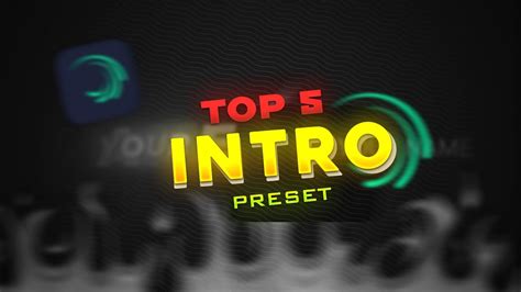 Alight Motion Top 5 Intro Outro Preset Intro Pack Youtube