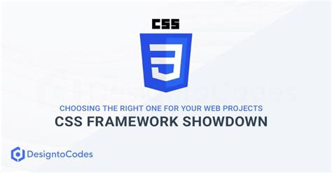 Css Framework Showdown Choosing The Right One For Your Web Projects