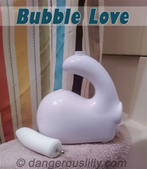 Bubble Love Review A Sex Toy For The Bathtub Dangerous Lilly