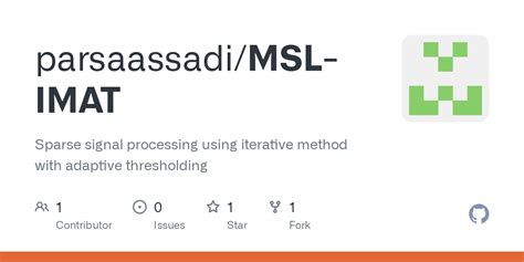 Github Parsaassadimsl Imat Sparse Signal Processing Using Iterative Method With Adaptive