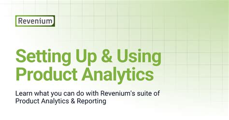 Setting Up And Using Product Analytics Revenium Developer Docs