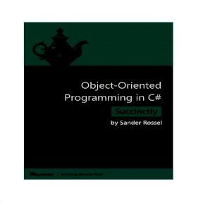 Object Oriented Programming C Sharp Succinctly