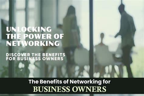 The Benefits Of Networking For Business Owners