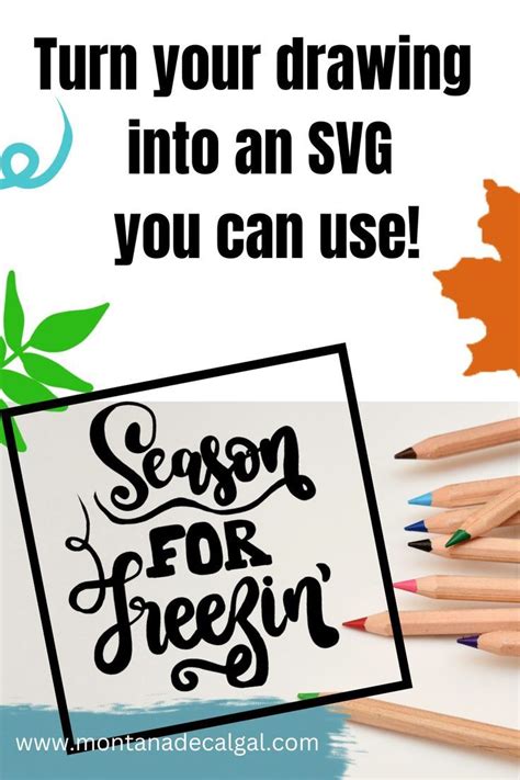 How To Turn Your Own Drawing Into And SVG You Can Use With Cricut