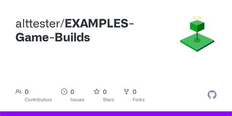 Github Alttesterexamples Game Builds