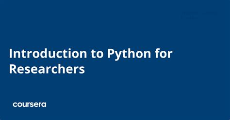 Introduction To Python For Researchers Coursera