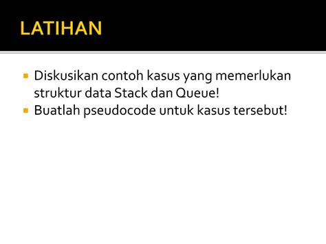 Stack And Queue Pert 5pptx Stack Program In Teknik Ppt