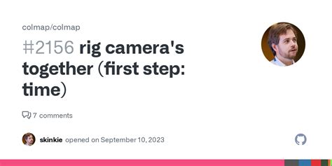 Rig Cameras Together First Step Time · Issue 2156 · Colmapcolmap · Github
