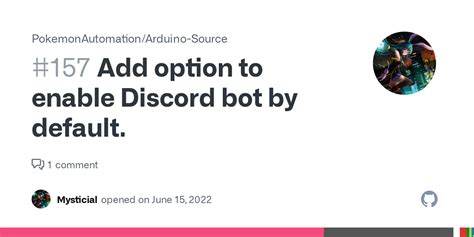 add option to enable discord bot by default · issue 157 · pokemonautomation arduino source