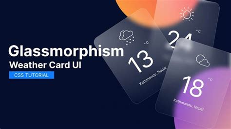 Glassmorphism Weather Cards Ui Css Tutorial New Ui Trend 2021 Dieno Digital Marketing
