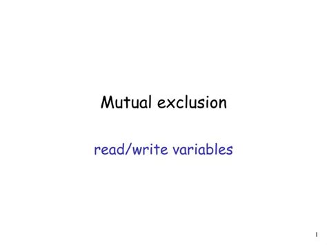 Ppt Mutual Exclusion Powerpoint Presentation Free Download Id3658127