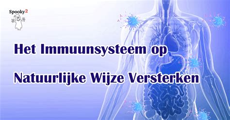 Het Immuunsysteem Op Natuurlijke Wijze Versterken Spooky2 Nederland