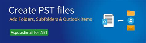 Pst Files Creating And Filling With Content In C Net