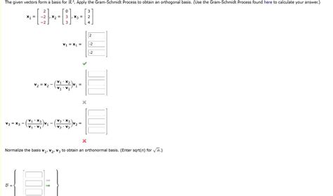 Solved The Given Vectors Form A Basis For R Apply The Chegg
