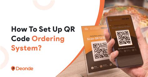 How To Set Up A QR Code Ordering System In Your Restaurant Step By Step Guide