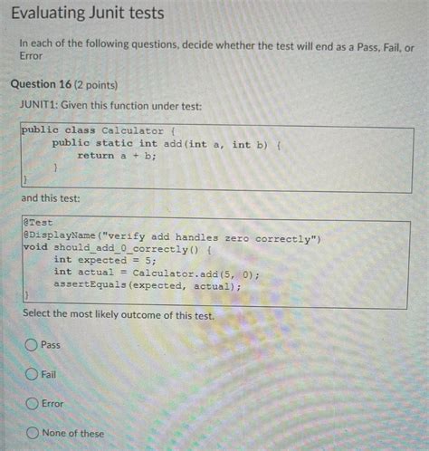 solved evaluating junit tests in each of the following