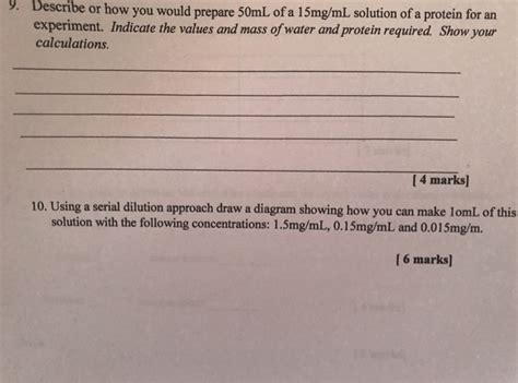 9 Describe Or How You Would Prepare 50mL Of A Chegg Com
