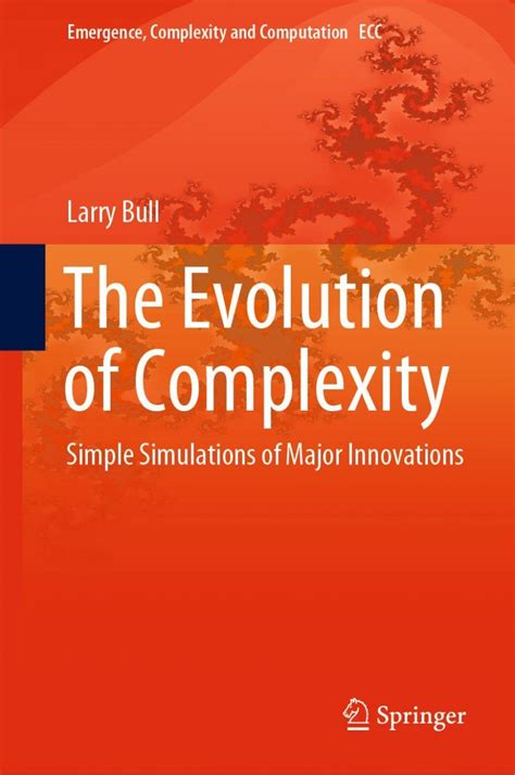 The Evolution Of Complexity Simple Simulations Of Major Innovations