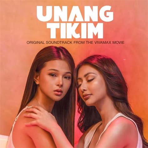 Play Unang Tikim Original Soundtrack From The Vivamax Movie By Emn98