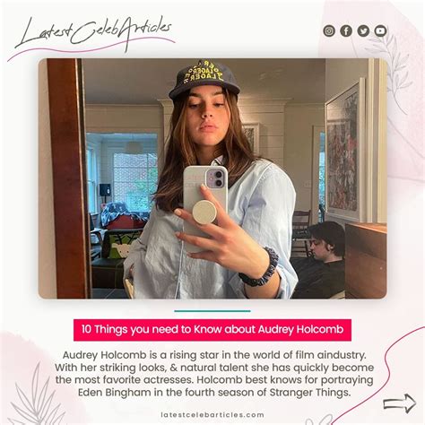 Who Is Audrey Holcomb Meet Rising Star Biography Audrey Famous