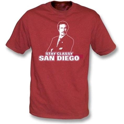 Ron Burgundy Stay Classy San Diego T Shirt
