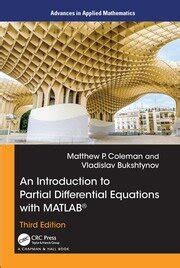 An Introduction To Partial Differential Equations With MATLAB Rd Ed