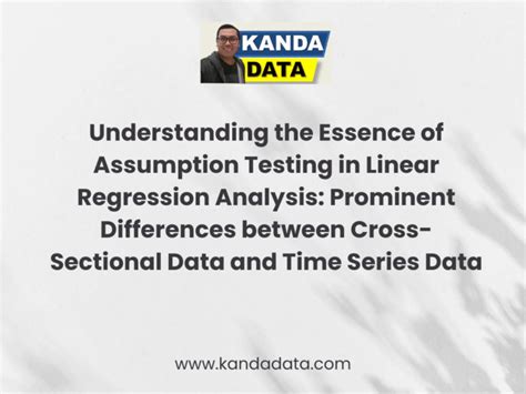 Understanding The Essence Of Assumption Testing In Linear Regression