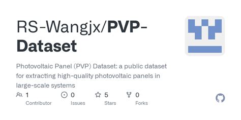 Github Rs Wangjxpvp Dataset Photovoltaic Panel Pvp Dataset A Public Dataset For