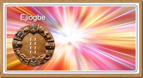 Odu Ejiogbe Las Revelaciones Del Tarot