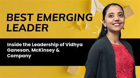 Inside The Leadership Of Vidhya Ganesan Mckinsey And Companys Managing