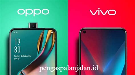 Perbedaan Hp Vivo Dan Oppo