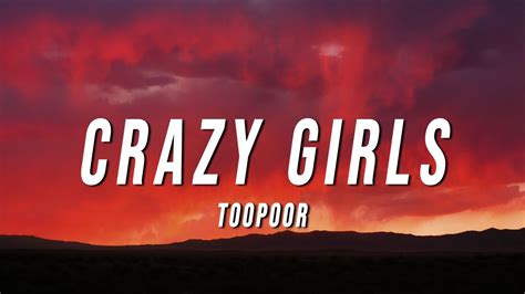 Toopoor Crazy Girls Lyrics