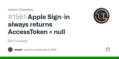Apple Sign In Always Returns Accesstoken Null · Issue 1561 · Xamarinessentials · Github