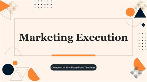 Marketing Execution Powerpoint Ppt Template Bundles Ppt Presentation
