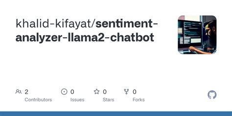 Github Khalid Kifayat Sentiment Analyzer Llama2 Chatbot
