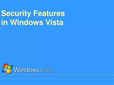 Ppt Security Features In Windows Vista Powerpoint Presentation Free