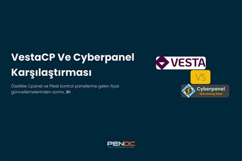 Vestacp Ve Cyberpanel Karşılaştırması Pendc Blog Sayfası