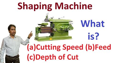 Shaper Cutting Speed Feed Depth Of Cut Define Cutting Speed Feed