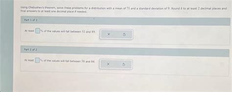 Solved Using Chebyshev S Theorem Solve These Problems For A Chegg Com