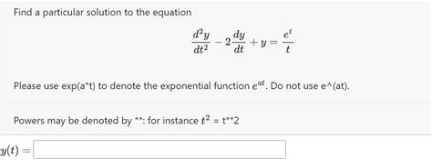 solved find a particular solution to the equation
