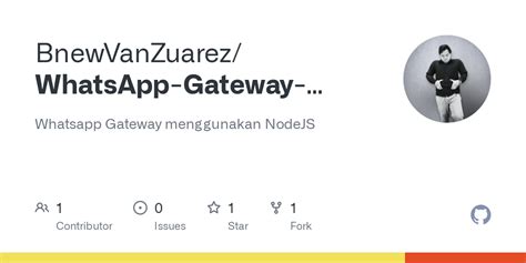 Github Bnewvanzuarezwhatsapp Gateway Nodejs Whatsapp Gateway Menggunakan Nodejs