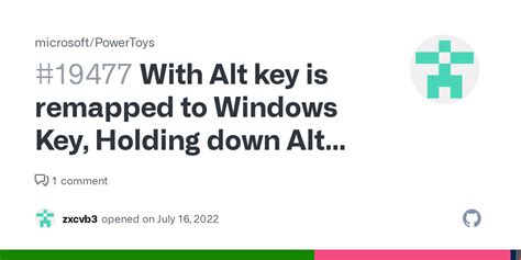 With Alt Key Is Remapped To Windows Key Holding Down Alt Key Acts As Windowsalt · Issue 19477