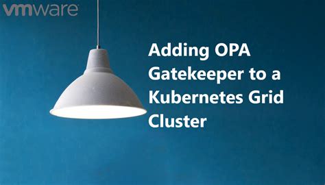 Adding Opa Gatekeeper To Your Kubernetes Cluster Know It Like Pro