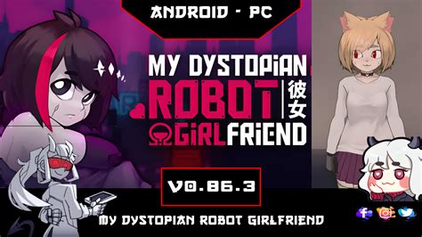 My Dystopian Robot Girlfriend