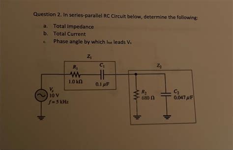Solved Question 1 Determine The Current In The Following Rc