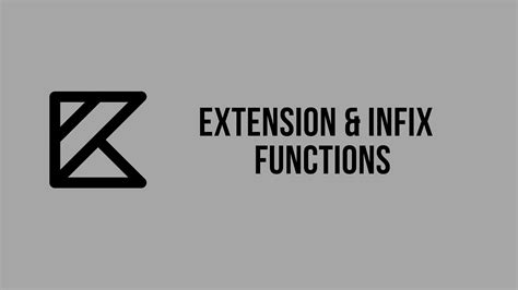 Kotlin Extension And Infix Functions By Aminee Jul 2023 Medium