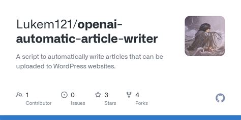 Github Lukem121openai Automatic Article Writer A Script To Automatically Write Articles That