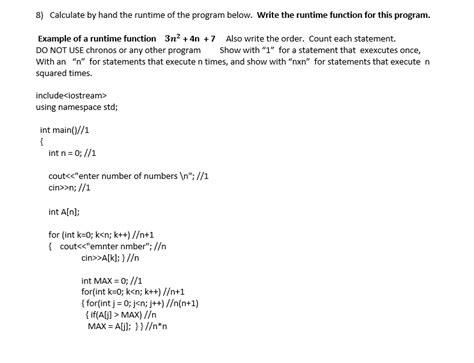 Solved 8 Calculate By Hand The Runtime Of The Program