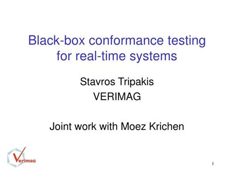 Ppt Black Box Conformance Testing For Real Time Systems Powerpoint Presentation Id 4352446
