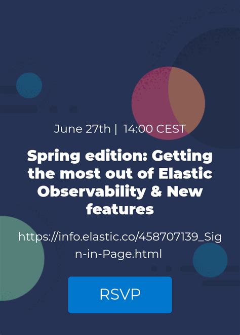 Spring Edition Getting The Most Out Of Elastic Observability And New